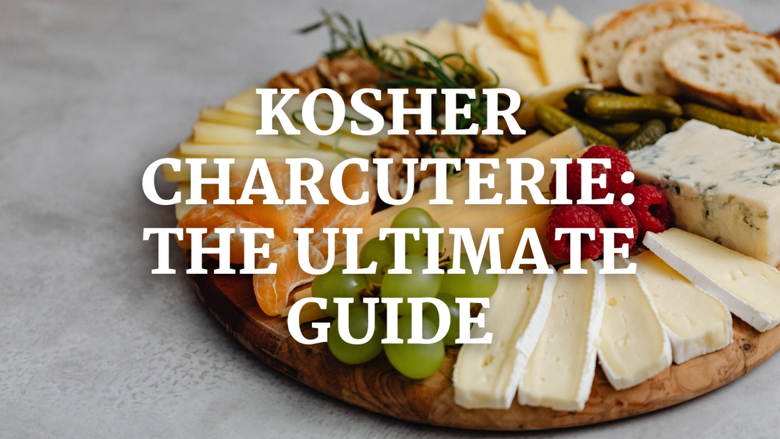 Kosher Charcuterie: The Ultimate Guide | Swerseys Chocolate